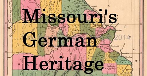 Missouri’s German Heritage – Missouri Germans Consortium